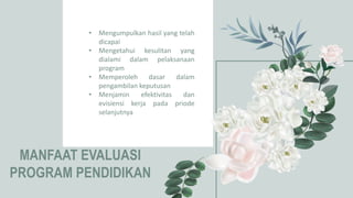 p. dasar evaluasi program pendidikan.pptx