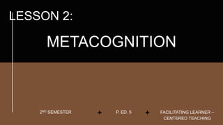 P.-ED.-5-Facilitating-Learner-Centered-Teaching.pptx