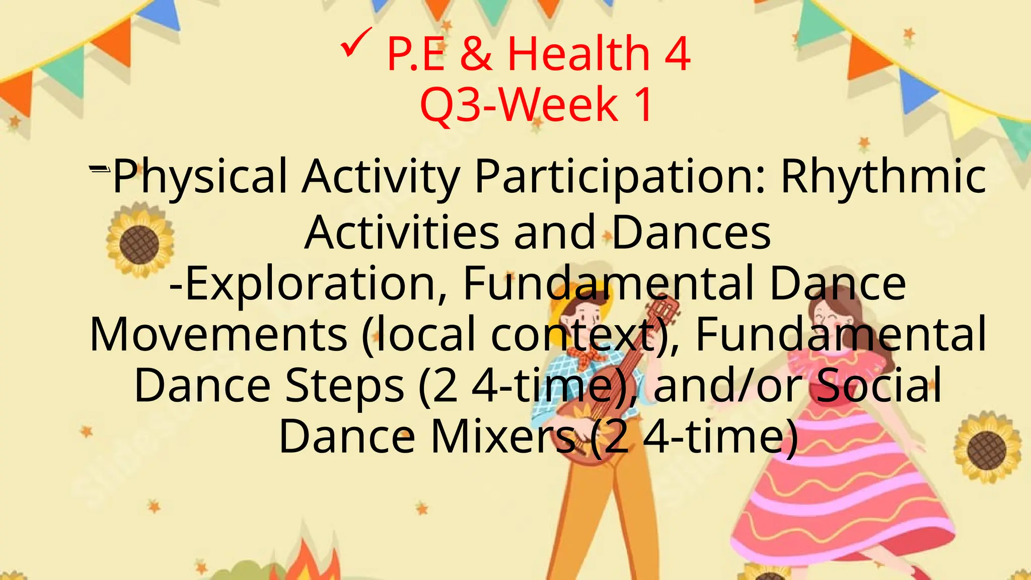 P E Health 4 Q3 Week 1 Pptx Matatag Curriculum Grade 4 Q3 Pptx