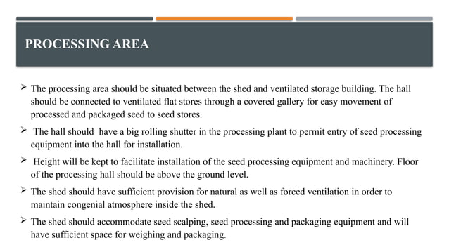 seed processing,principle and objective types and layout | PPTX