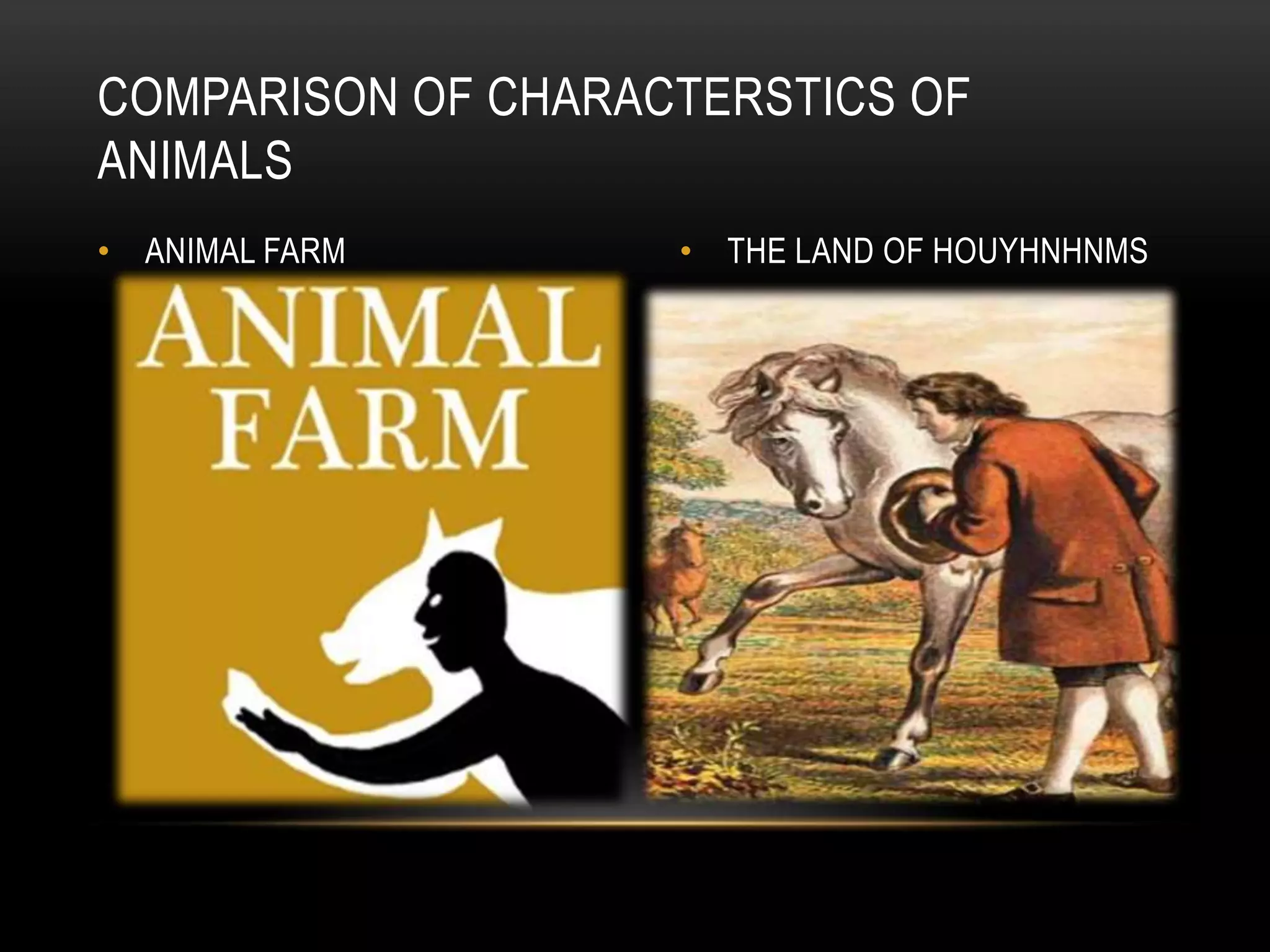 Comparative study of Animal Farm and Gulliver's travels | PPTX