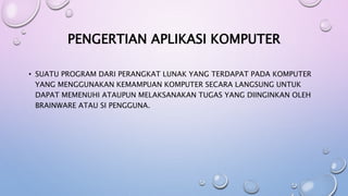 Konsep Aplikasi Komputer | PPT