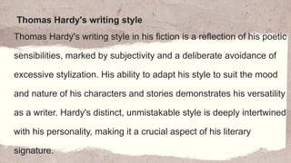 P- 4 Thomas Hardy as A NOVELIST .pptx.pptx