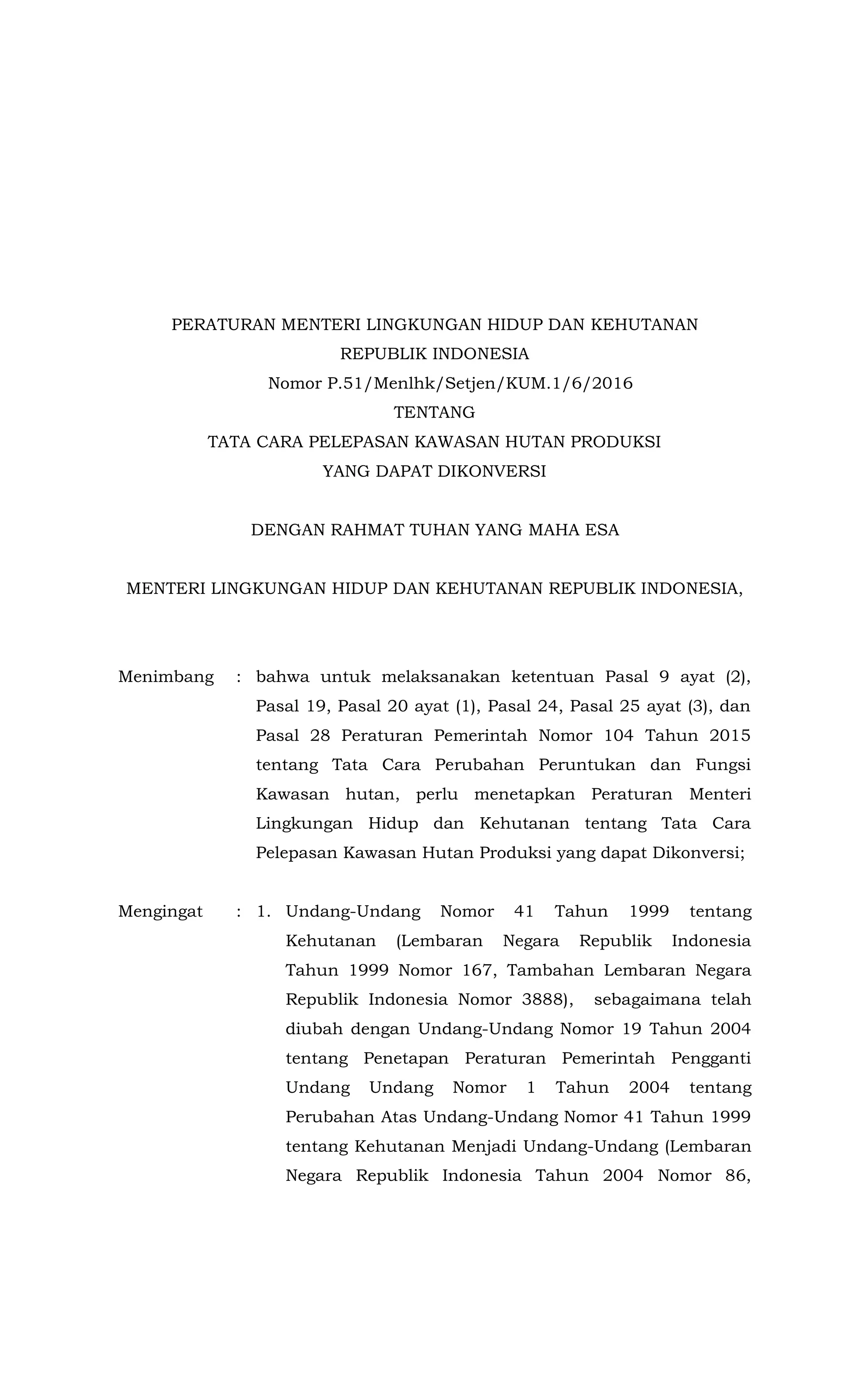 Peraturan Menteri Lingkungan Hidup dan Kehutanan No. P.51/Menlhk/Setjen/KUM.1/6/2016 tentang ...