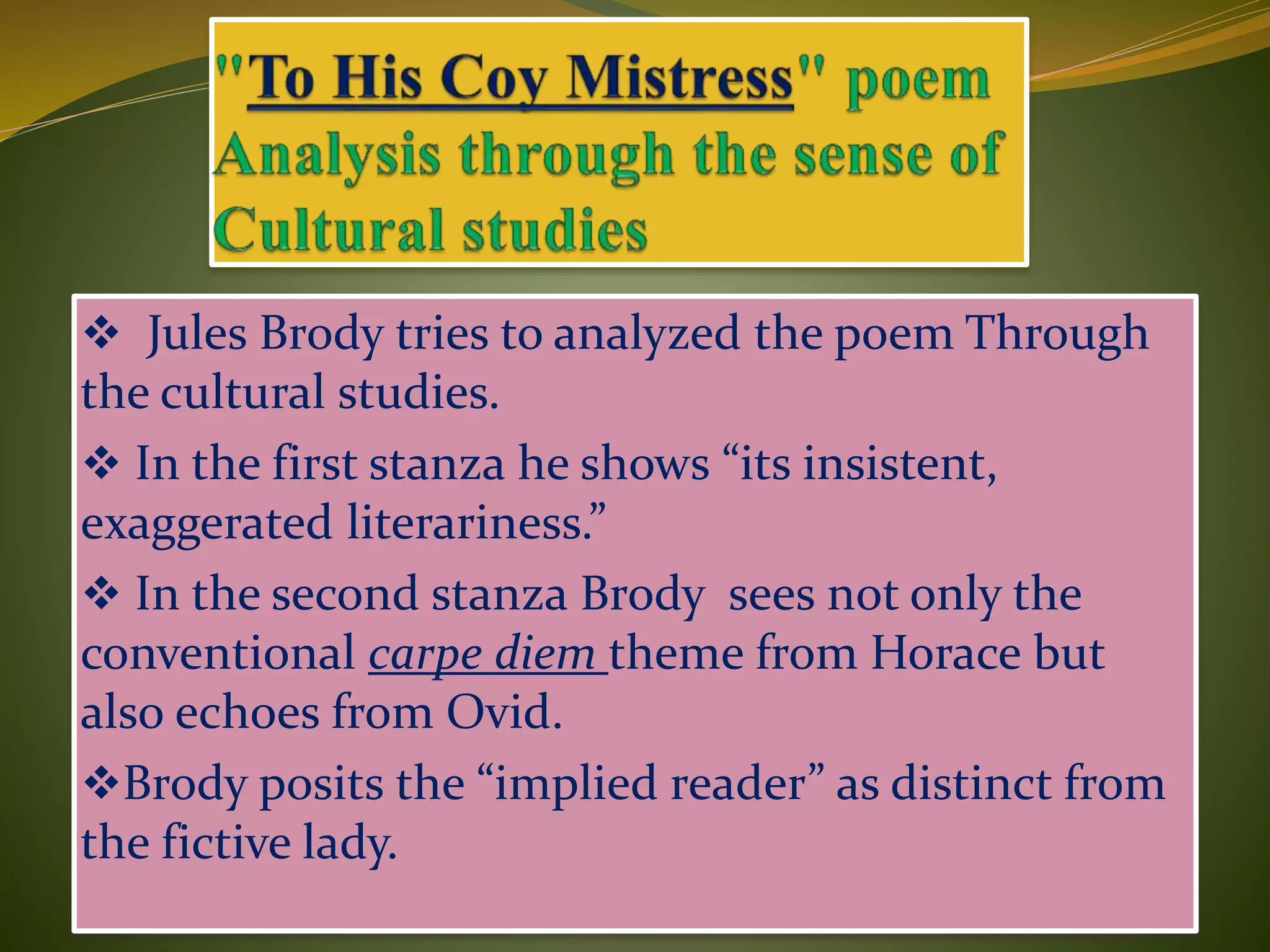 "To His Coy Mistress" poem analysis through the sense of cultural ...