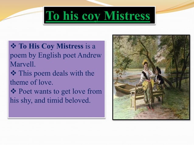 "To His Coy Mistress" poem analysis through the sense of cultural ...