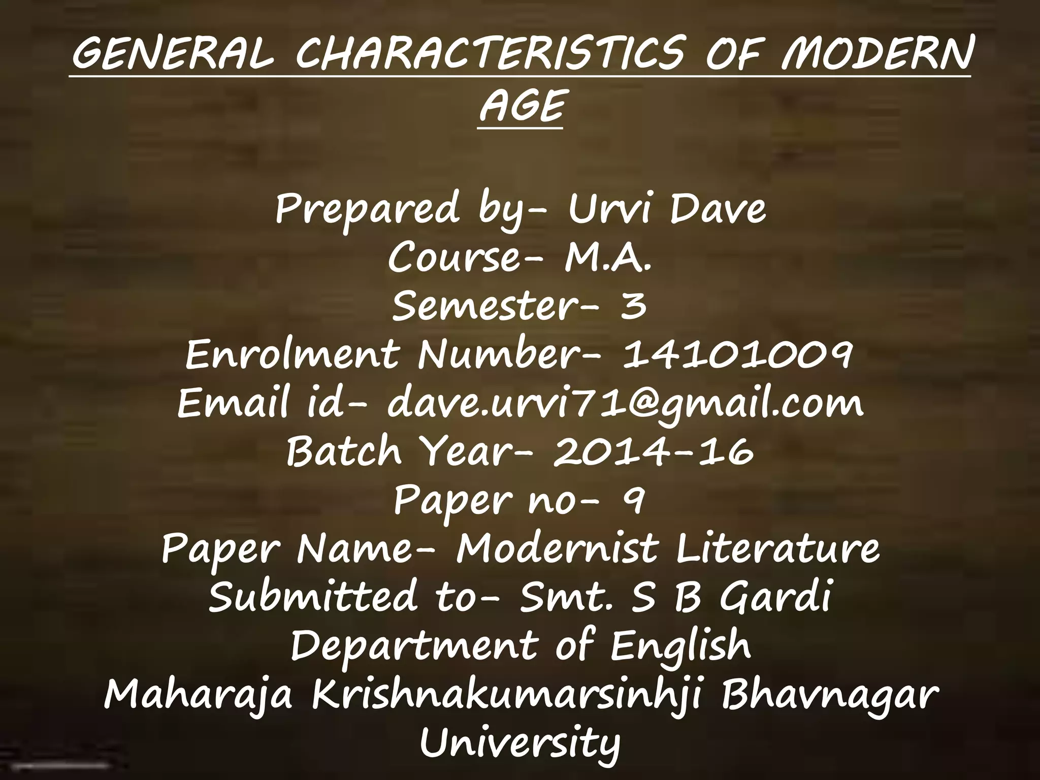 GENERAL CHARACTERISTICS OF MODERN AGE | PPTX