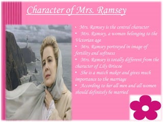 Feministic study of Mrs. Ramsey and Lily Briscoe in To the Lighthouse ...