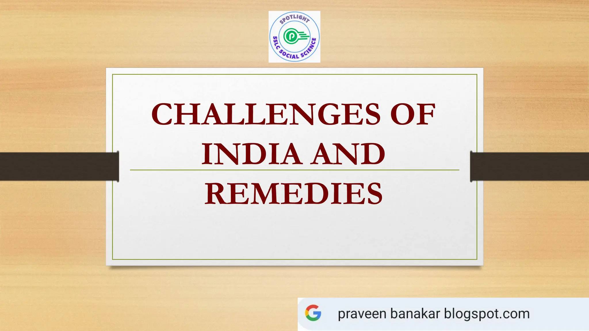 P-CHALLENGES OF INDIA AND REMEDIES _spotlight .pptx