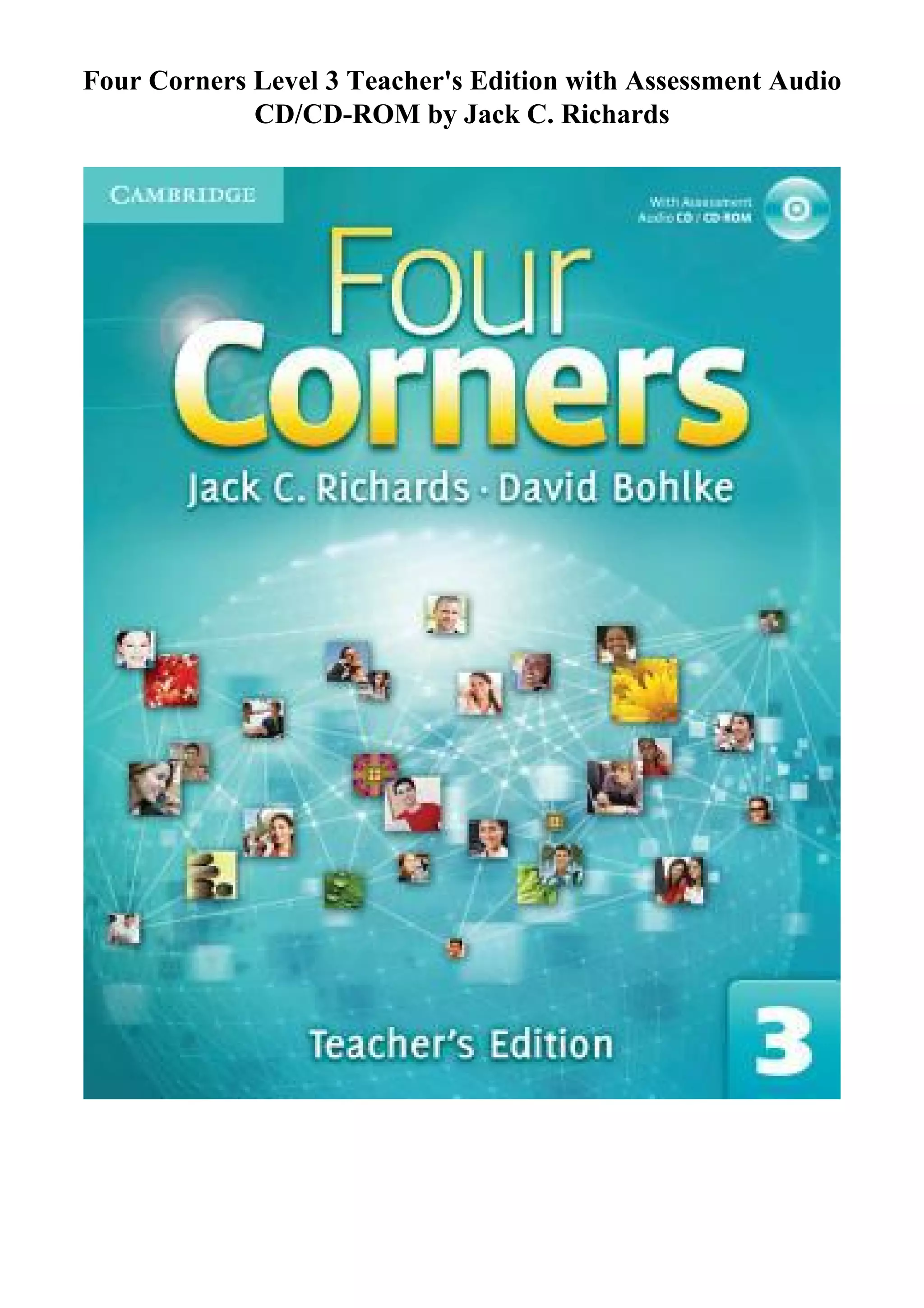 (P.D.F FILE) Four Corners Level 3 Teacher's Edition with Assessment ...