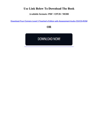 (P.D.F FILE) Four Corners Level 3 Teacher's Edition with Assessment ...
