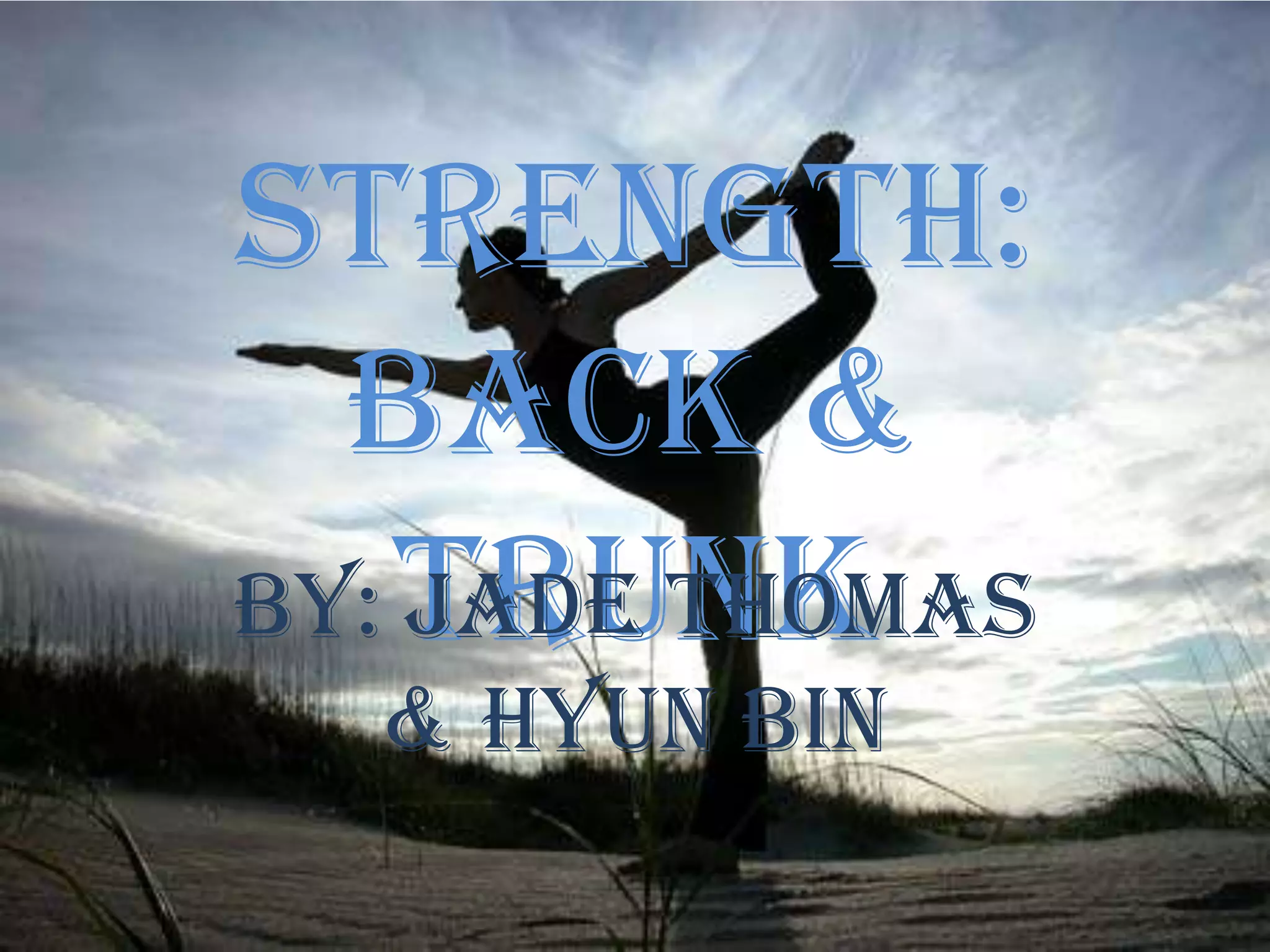 Strength: Back & Trunk | PPTX