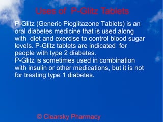 Pioglitazone Hydrochloride Tablets (P-Glitz) | ODP