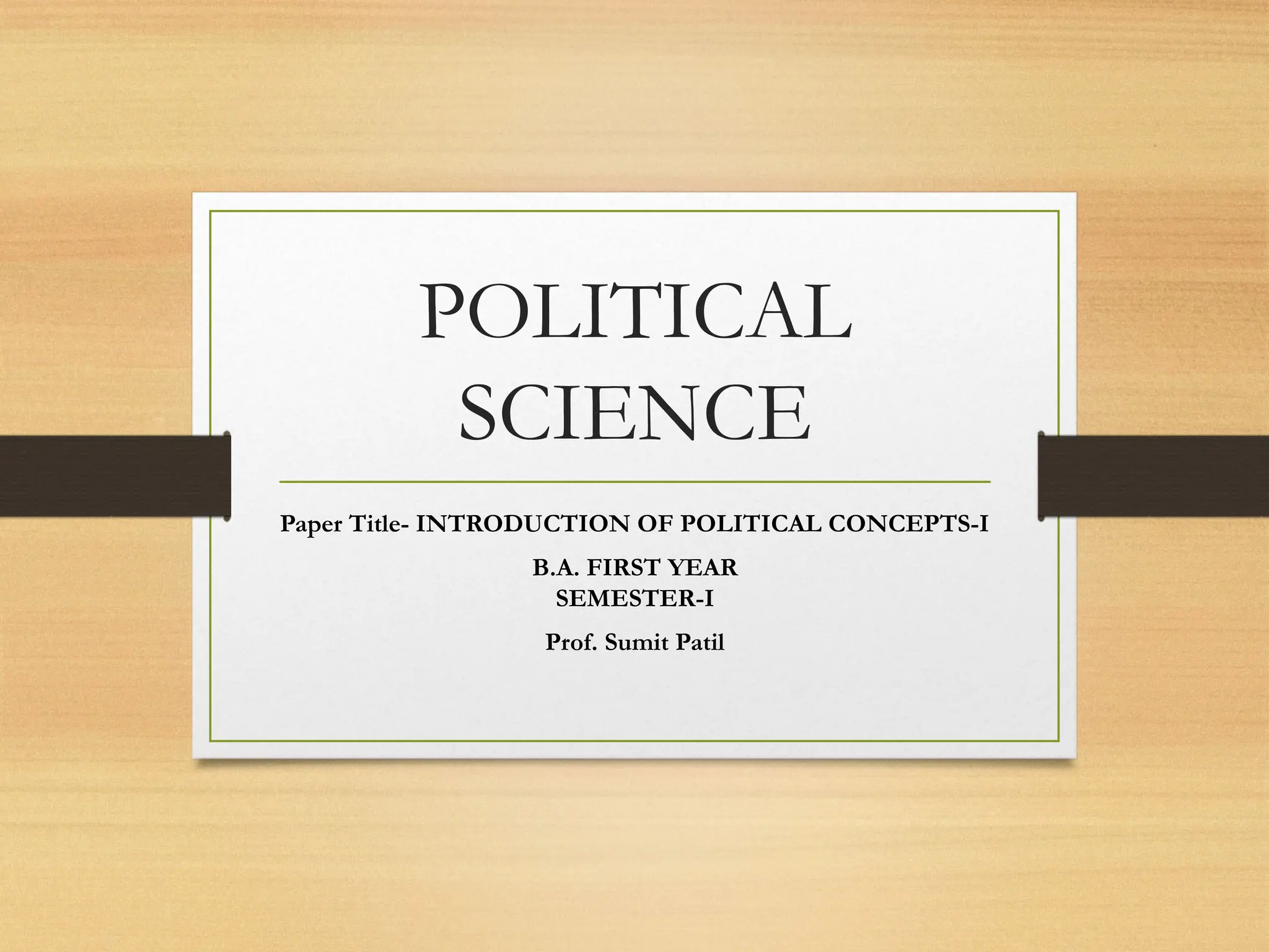 INTRODUCTION OF POLITICAL CONCEPTS Paper - I UNIT IV | PPT