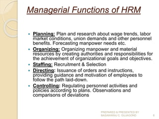 SCOPE -FUNCTIONS-OBJECTIVES OF HRM by BASAWARAJ GUJAGOND | PPT