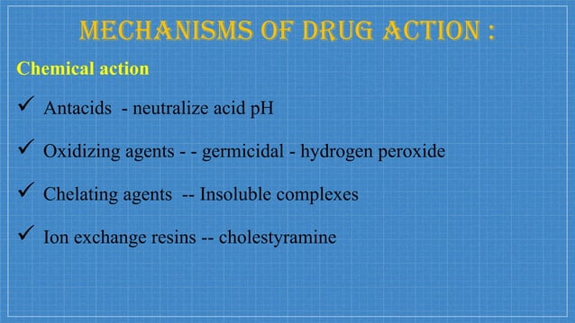 Principles & Mechanism of drug action | PPTX | Chemistry | Science