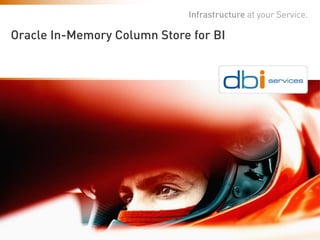 Oracle in-Memory Column Store for BI | PPT