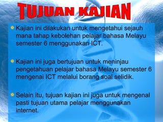 Kajian Tindakan-kebolehan menggunakan ICT dalam kalangan pelajar bahasa ...