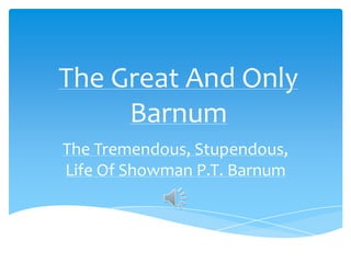 P.t. barnum powerpoint | PPTX