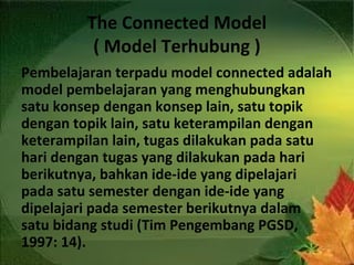 pembelajaran terpadu tipe connected | PPT