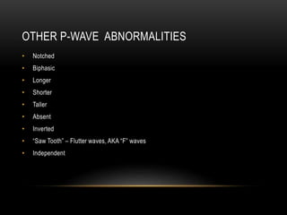 P wave axis and escape rhythms | PPTX