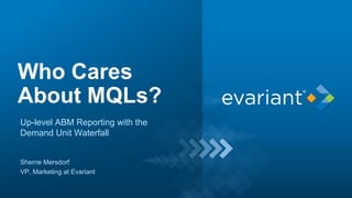 Up-level ABM Reporting with the Demand Unit Waterfall - InsightSquared ...