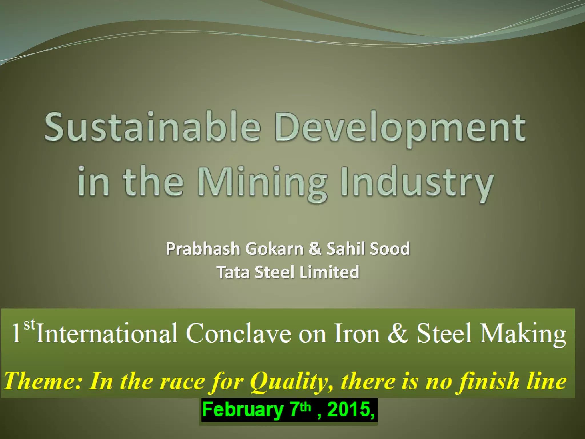 Sustainable Development in the Mining Industry - presentation at QCFI ...