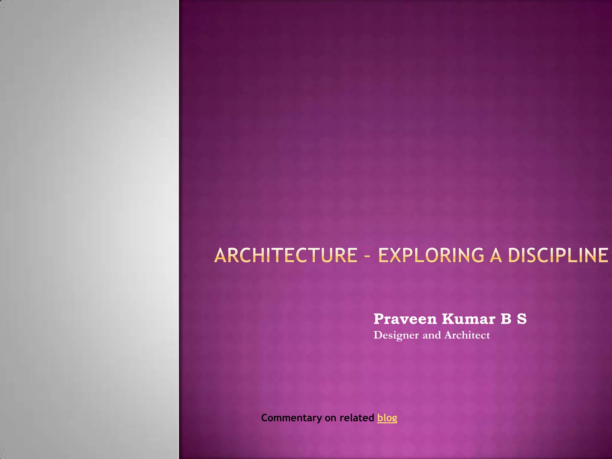 Architecture - Exploring a Discipline | PPT