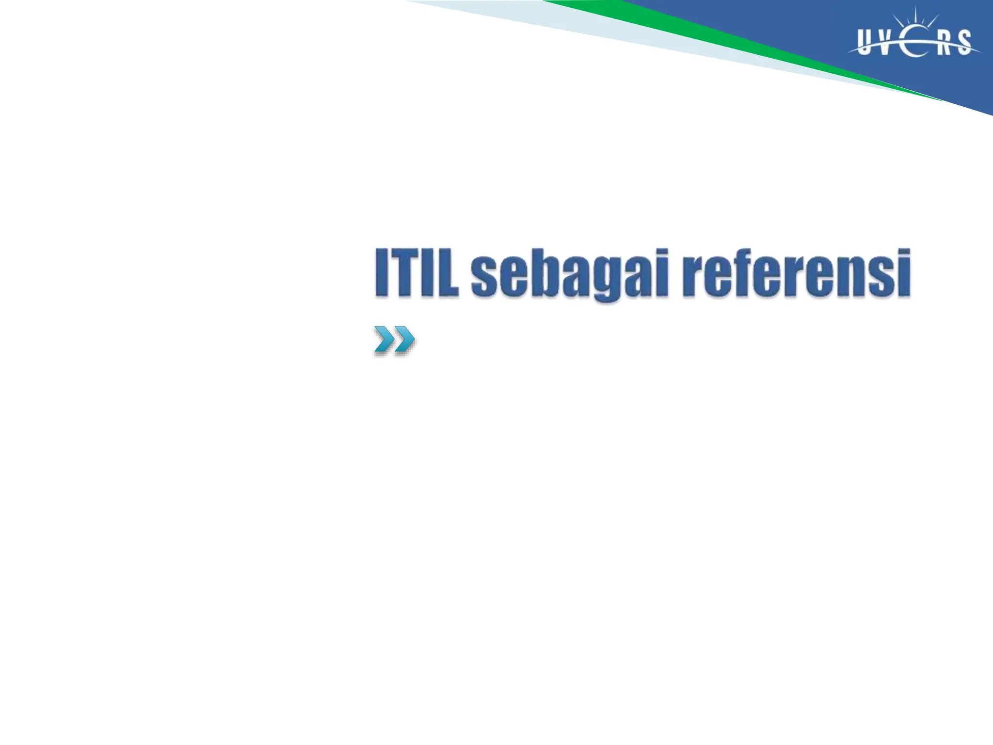 pengenalan mata kuliah pengantar itil framework | PPTX