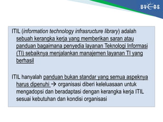 pengenalan mata kuliah pengantar itil framework | PPTX