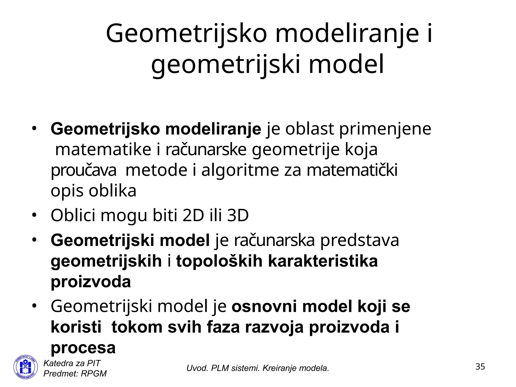 P01 Uvod - PLM - CAD - Geometrijsko modeliranje.pptx