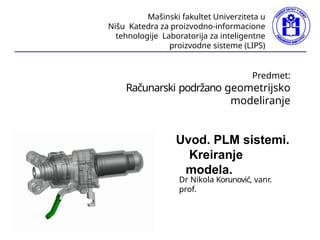 P01 Uvod - PLM - CAD - Geometrijsko modeliranje.pptx