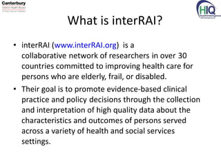 interRAI: a blueprint for establishing a national clinical software ...