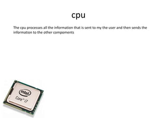P1 identifying five typical computer components | PPTX