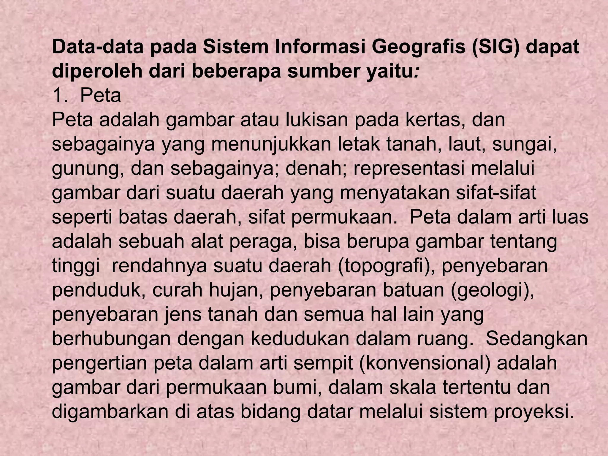 Sistem Informasi Geografi (SIG) | PPT