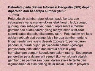 Sistem Informasi Geografi (SIG) | PPT