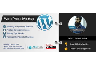 WordPress Meetup 17th Oct, 2015 at TechHub (ASTP) Lahore, Pakistan | PPT