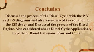 diesel cycle - a four-stroke cycle in which combustion takes place at ...