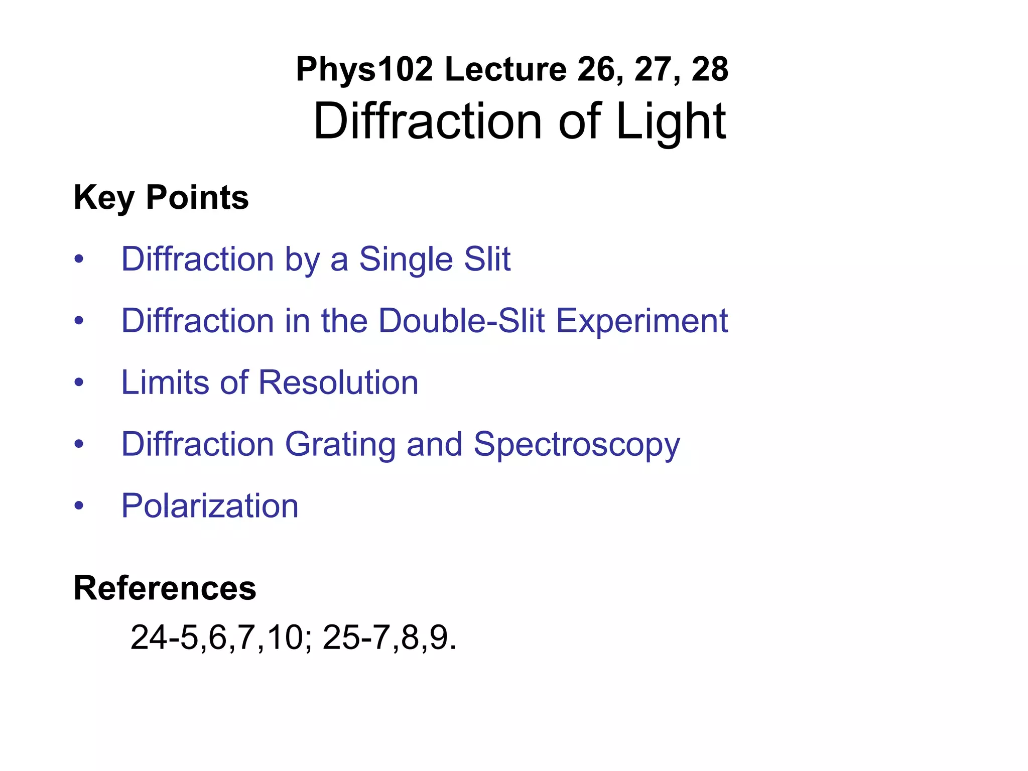 DIFFRACTION OF LIGHT | PPTX