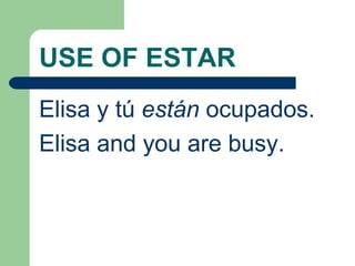 Chapter 2B- Verb "estar" | PPT