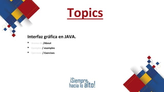 JAVA Interfaz gráfica (GUI) | PPTX