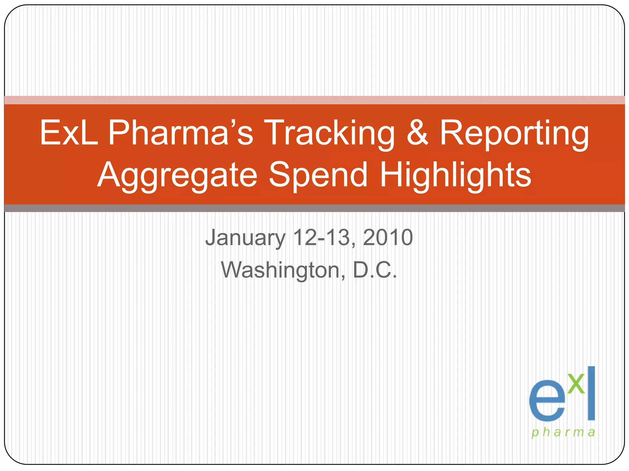 Highlights from Tracking & Reporting Aggregate Spend | PPT