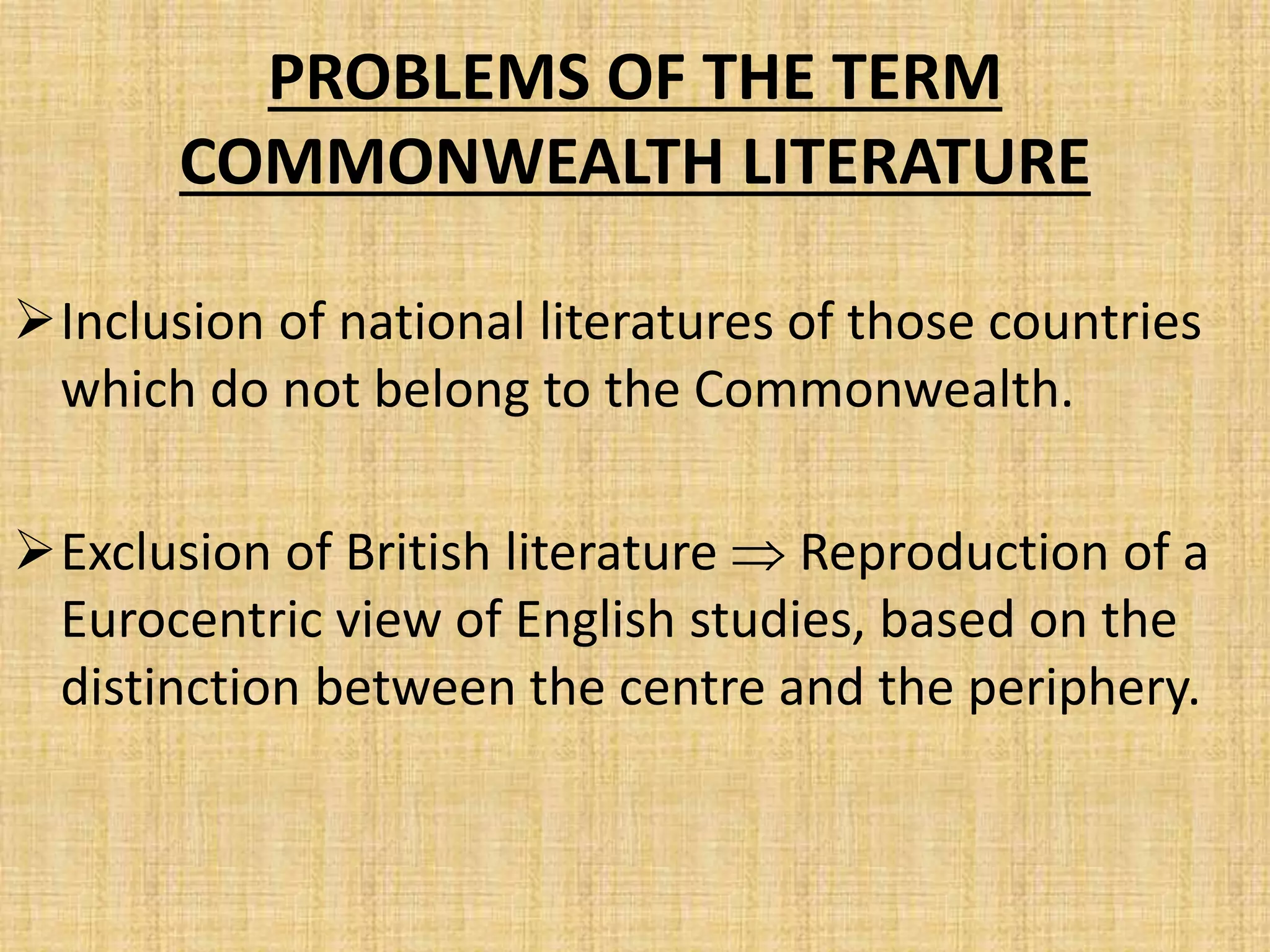 OVERVIEW ON COMMONWEALTH LITERATURE AND POSTCOLONIAL STUDIES | PPTX