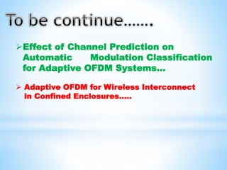 Adaptive OFDM_Orthogonal Frequency Dvision Multiplexing_2 | PPTX