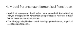 GAMBARAN ATAU MODEL PERENCANAAN KOMUNIKASI .pptx