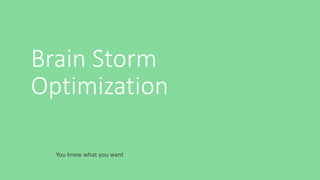 Quantum Brain Storm Optimization | PPTX | Physics | Science