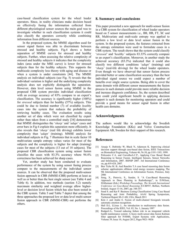 Classification of physiological signals for wheel loader operators using Multi-scale Entropy ...