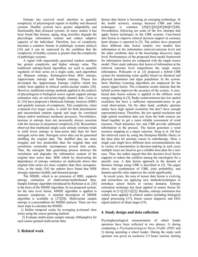 Classification of physiological signals for wheel loader operators using Multi-scale Entropy ...
