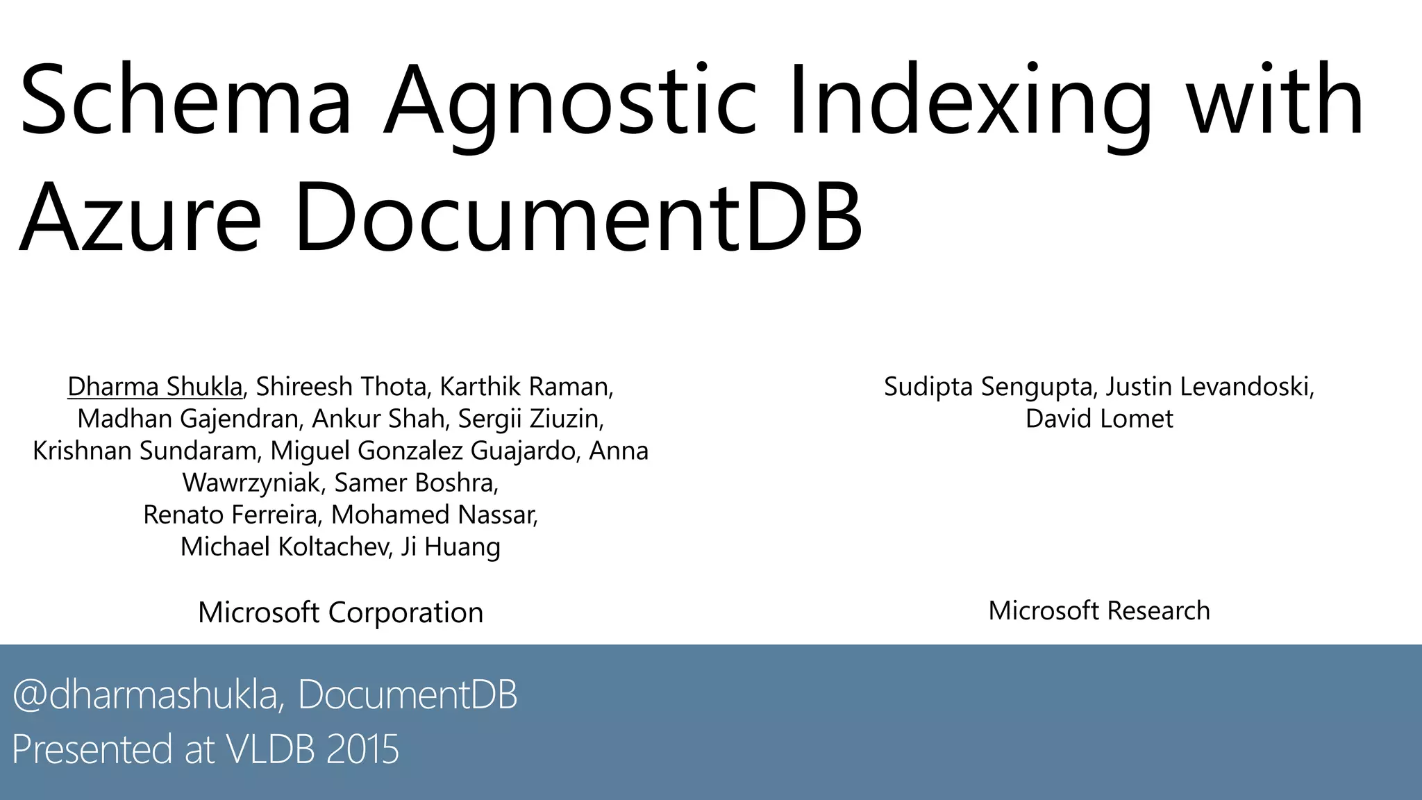 Schema Agnostic Indexing with Azure DocumentDB | PDF