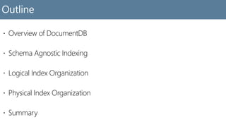 Schema Agnostic Indexing with Azure DocumentDB | PPT